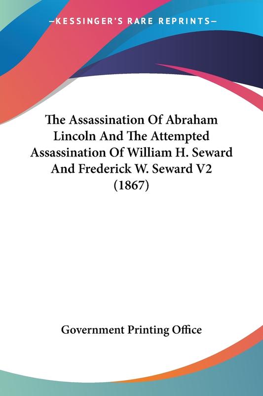 Bookscape | Buy The Assassination Of Abraham Lincoln And The Attempted ...