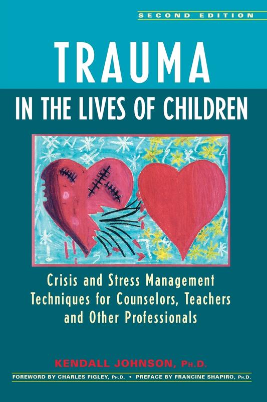 Bookscape | Buy Trauma in the Lives of Children: Crisis and Stress ...
