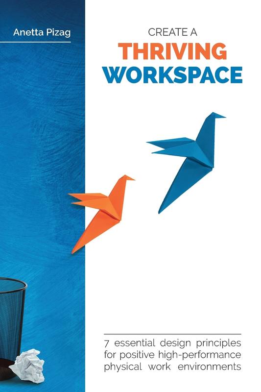 Bookscape | Buy Create a Thriving Workspace: 7 Essential Design Principles for Positive High ...