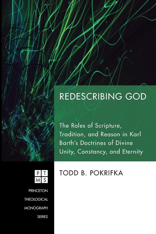 Buy Redescribing God: The Roles of Scripture Tradition and Reason in ...