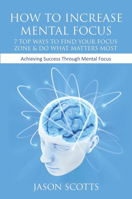 Bookscape | Buy How to Increase Mental Focus: 7 Top Ways to Find Your Focus Zone & Do What ...