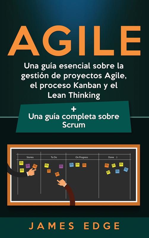 Bookscape | Buy Agile: Una guía esencial sobre la gestión de proyectos Agile el proceso Kanban y ...