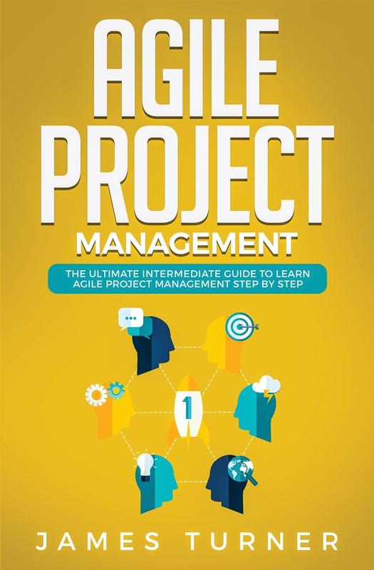 Bookscape | Buy Agile Project Management: The Ultimate Intermediate Guide to Learn Agile Project ...