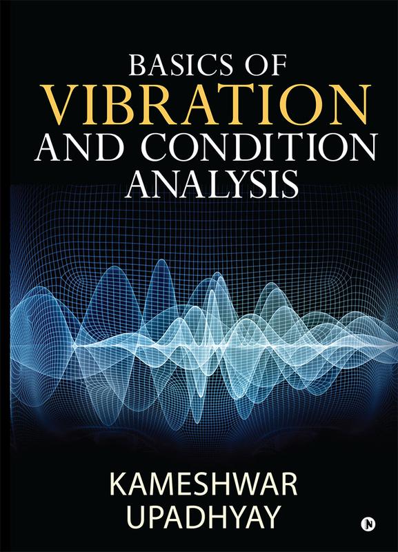 Bookscape | Buy Basics of Vibration and Condition Analysis