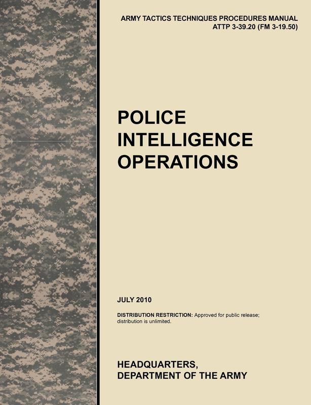 Bookscape | Buy Police Intelligence Operations: The Official U.S. Army Tactics Techniques and ...