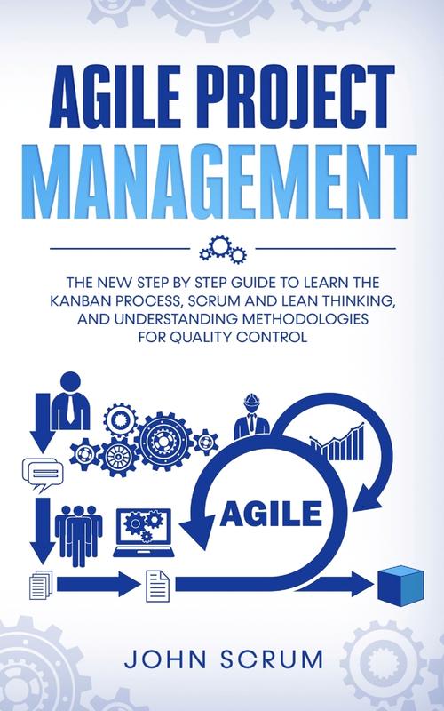 Bookscape | Buy Agile Project Management: The New Step By Step Guide to Learn the Kanban Process ...