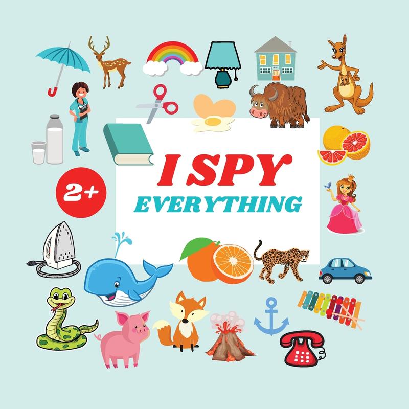 Bookscape | Buy I Spy Everything Book For Kids: A Fun Alphabet Learning ...