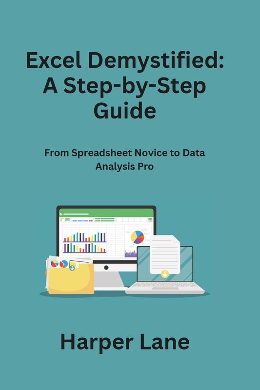 Bookscape | Buy Excel Demystified: From Spreadsheet Novice to Data Analysis Pro