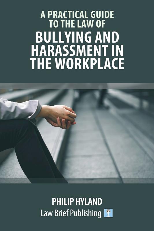 Buy A Practical Guide to the Law of Bullying and Harassment in the ...