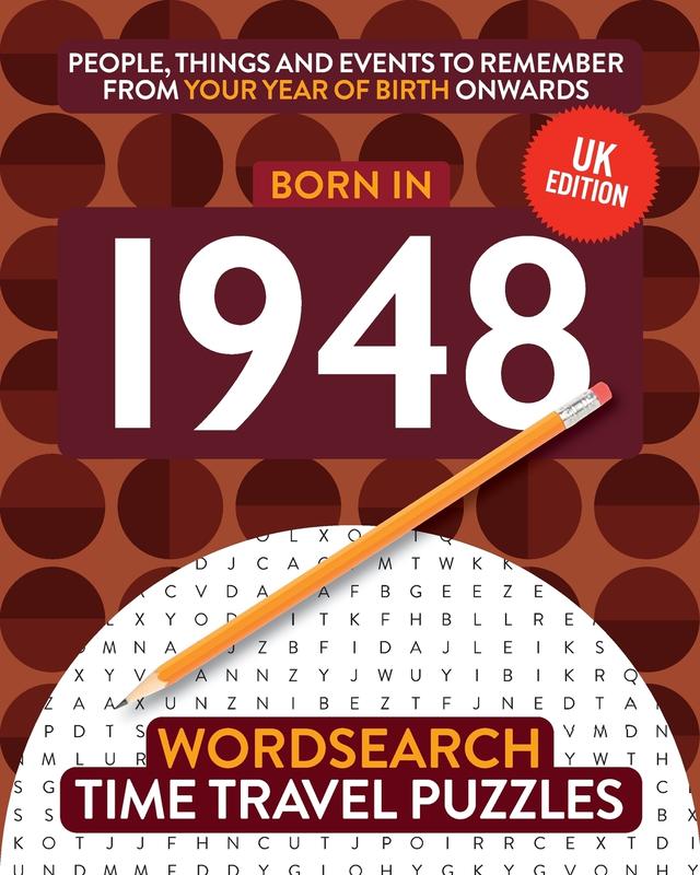 Buy Born in 1948: Your Life in Wordsearch Puzzles: 14 (Time Travel ...
