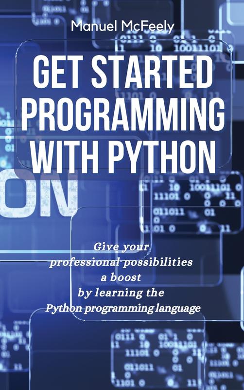 Bookscape | Buy Get Started Programming with Python: Give Your ... Bookscape | Buy Get Started Programming with Python: Give Your ...