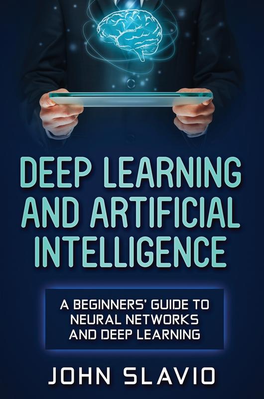 Bookscape | Buy Deep Learning and Artificial Intelligence: A Beginners' Guide to Neural Networks ...