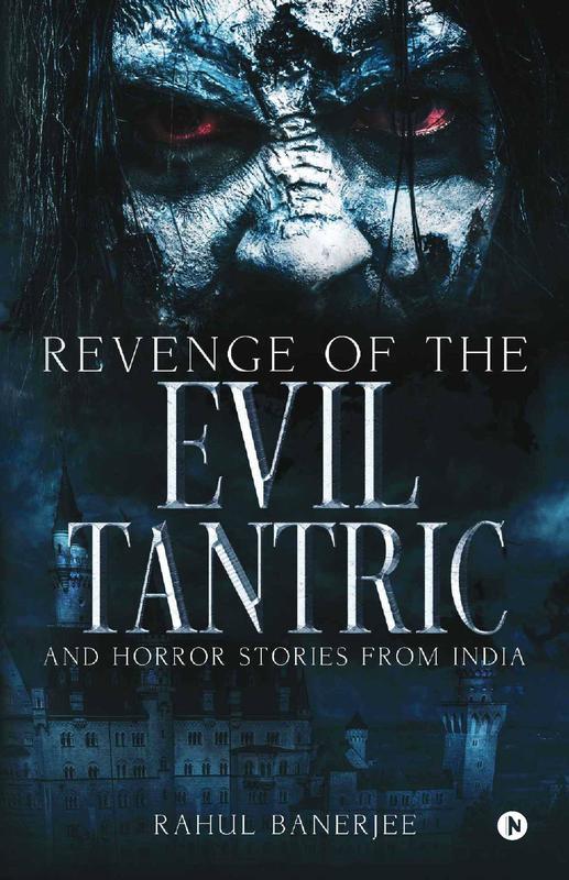 Buy Revenge Of The Evil Tantric & Horror Stories From India Book Online ...