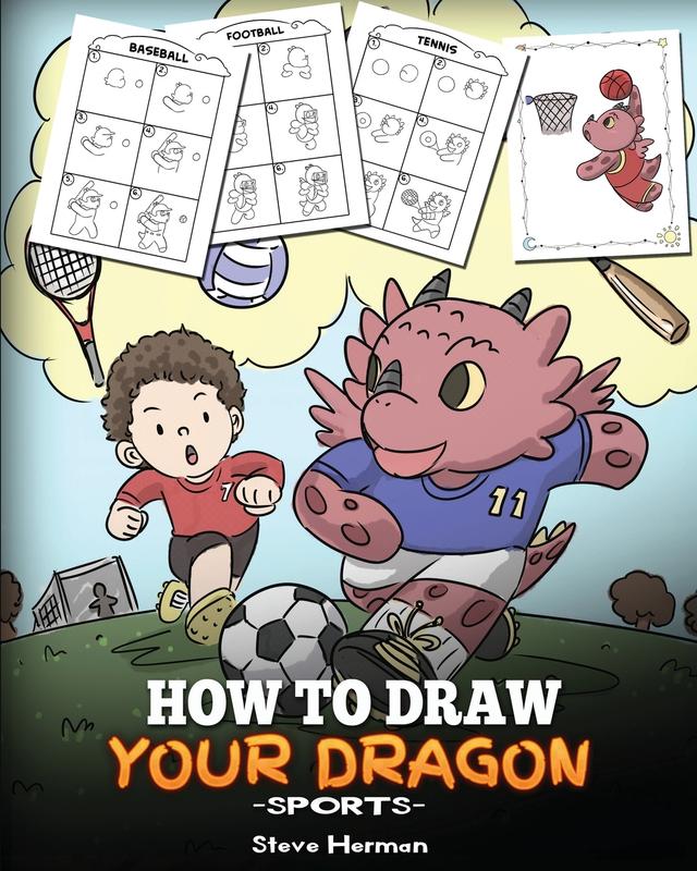 Bookscape | Buy How To Draw Your Dragon (Sports): Learn How to Draw ...
