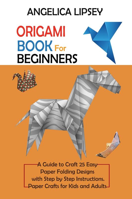 Bookscape | Buy Origami Book for Beginners: A Guide to Craft 25 Easy ...