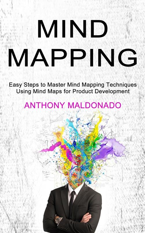Bookscape | Buy Mind Mapping: Easy Steps to Master Mind Mapping Techniques (Using Mind Maps for ...
