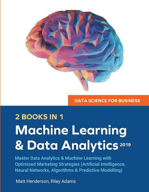 Bookscape | Buy Data Science for Business 2019 (2 BOOKS IN 1): Master Data Analytics & Machine ...