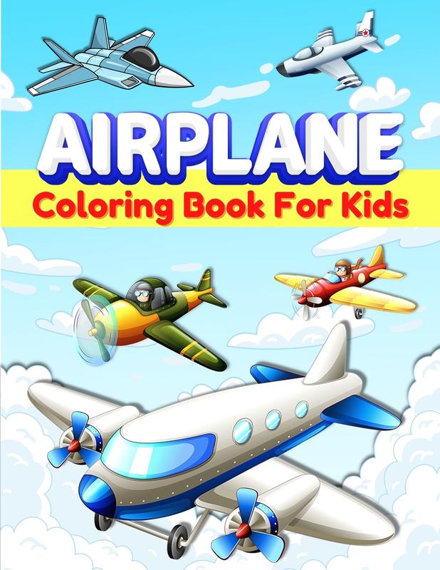 Bookscape | Buy Airplanes Coloring Book For Kids: Fun Airplane Coloring ...