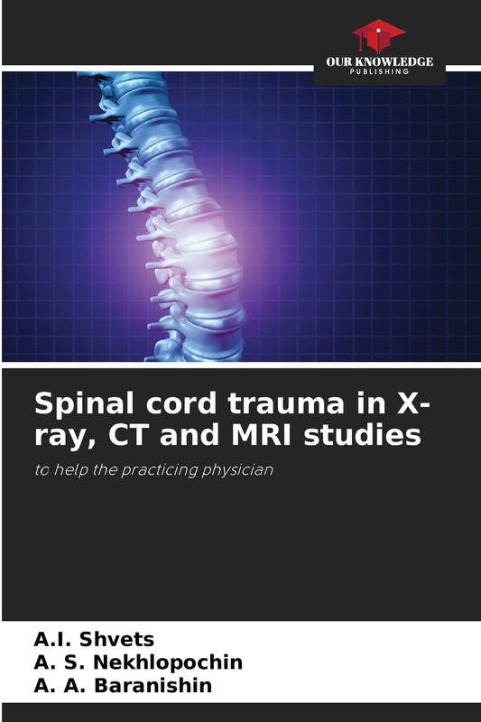 Buy Spinal cord trauma in X-ray CT and MRI studies Book Online at Best ...