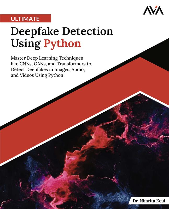 Buy Ultimate Deepfake Detection Using Python Book Online at Best Price | Bookscape