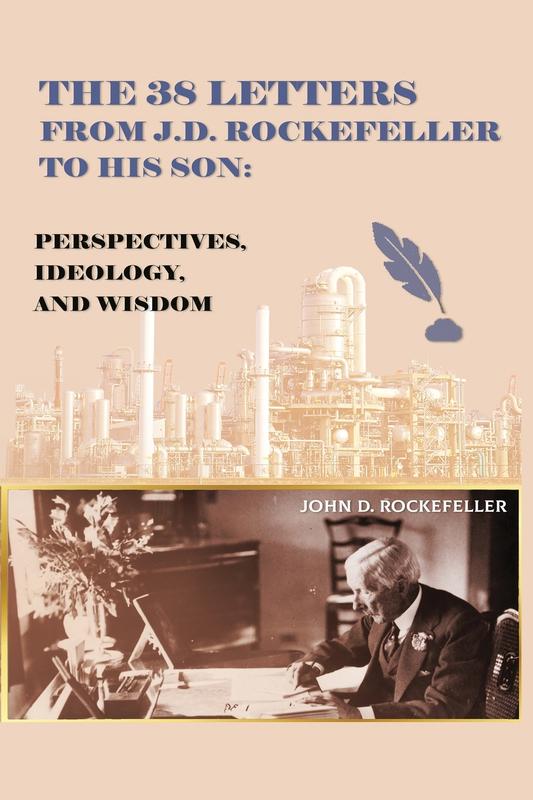 Bookscape | Buy The 38 Letters from J.D. Rockefeller to His Son