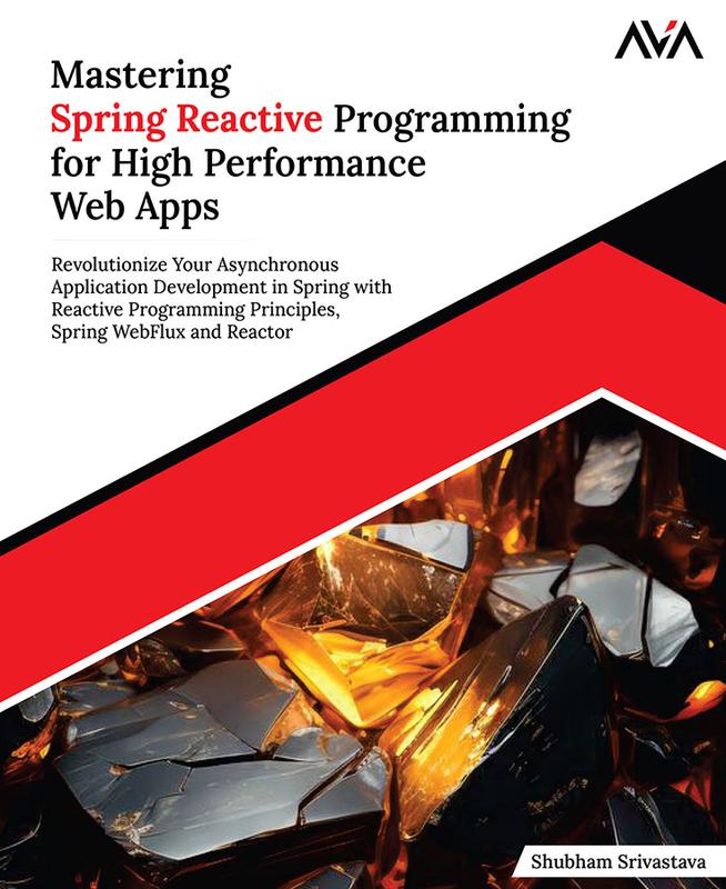 Bookscape | Buy Mastering Spring Reactive Programming for High Performance Web Apps