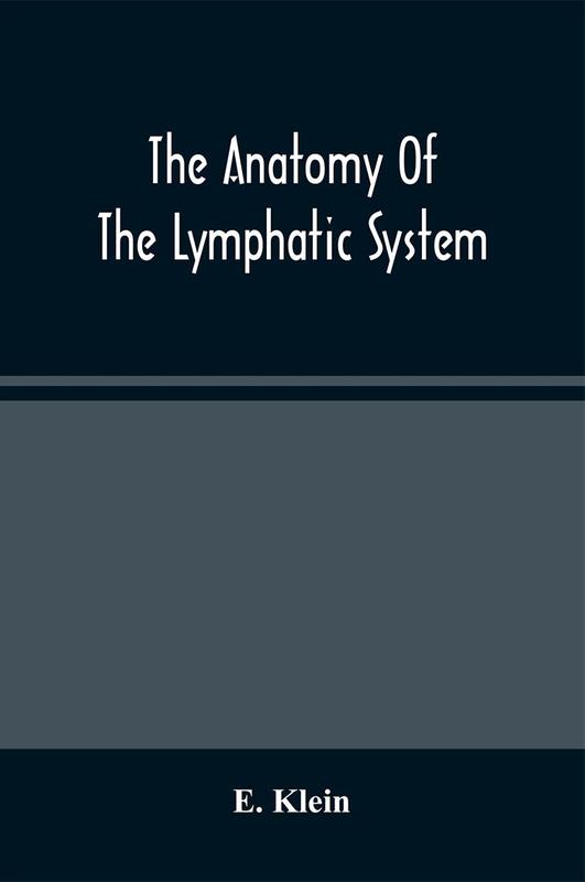 Bookscape | Buy The Anatomy Of The Lymphatic System