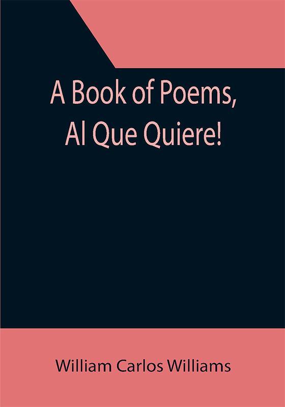 Bookscape | Buy A Book of Poems Al Que Quiere!