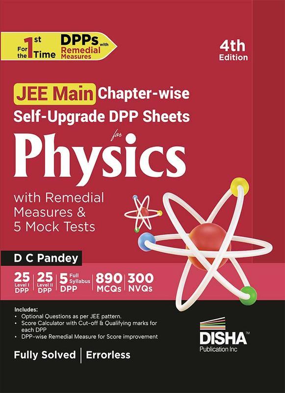 Buy JEE Main Chapter-wise Self Upgrade DPP Sheets Physics with Remedial Measures & 5 Full Mock ...
