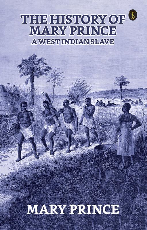 Bookscape | Buy The History Of Mary Prince A West Indian Slave