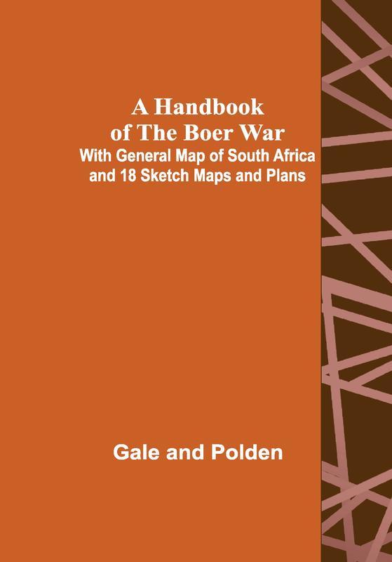 Bookscape | Buy A Handbook of the Boer War; With General Map of South ...