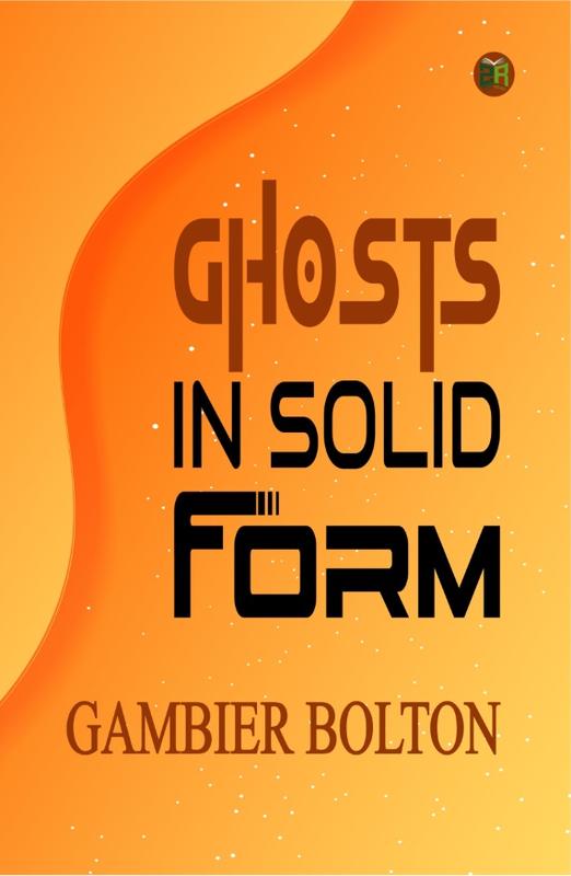 Bookscape | Buy Ghosts in Solid Form