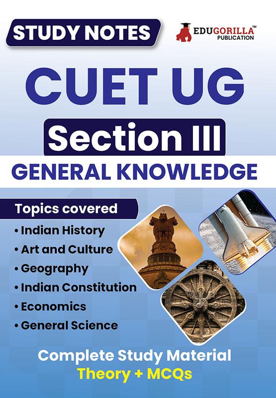Buy CUET UG Section III : General Knowledge Study Notes 2024 with ...