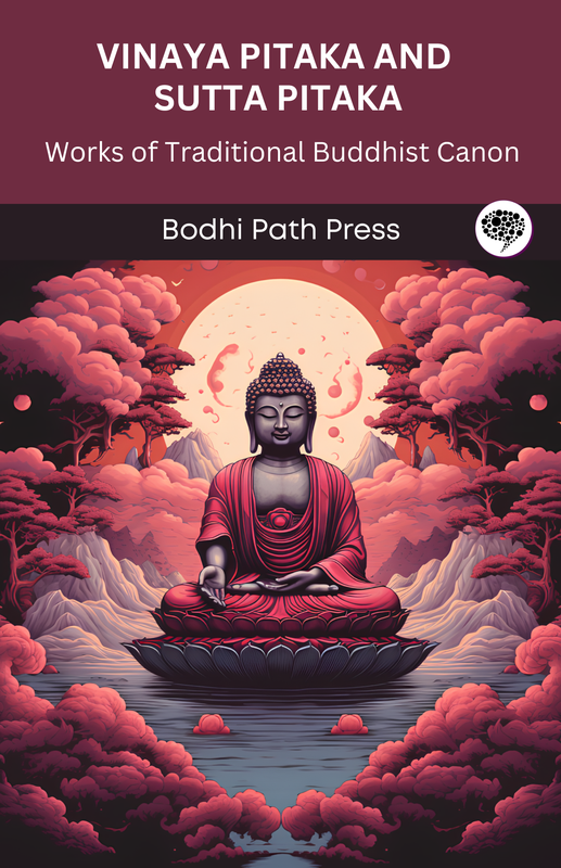Bookscape | Buy Vinaya Pitaka and Sutta Pitaka: Works of Traditional ...