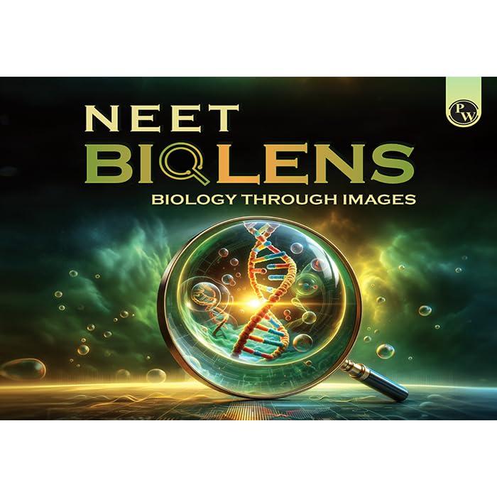 Buy PW NEET BioLens Biology Through Images For 2024-25 Exams l ...