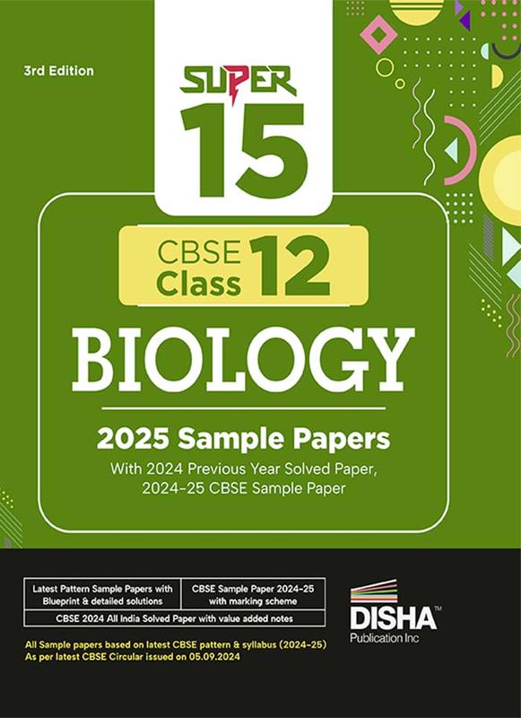 Buy Super 15 CBSE Class 12 Biology 2025 Sample Papers with 2024 Solved ...