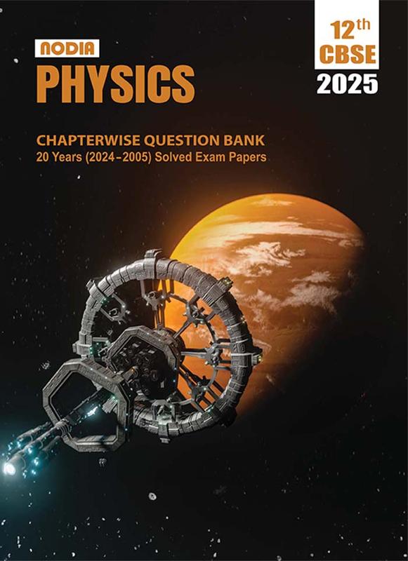 Buy NODIA CBSE Physics Class 12 Question Bank with Solved Exam Papers ...