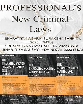 Buy Professional's New Criminal Laws Combo Pack- Bharatiya Nagarik Suraksha Sanhita 2023 (BNSS ...