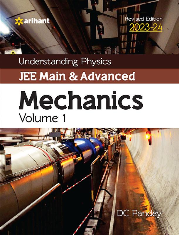 Buy Understanding Physics JEE Main and Advanced Mechanics Volume 1 2023-24 Book Online at Best ...