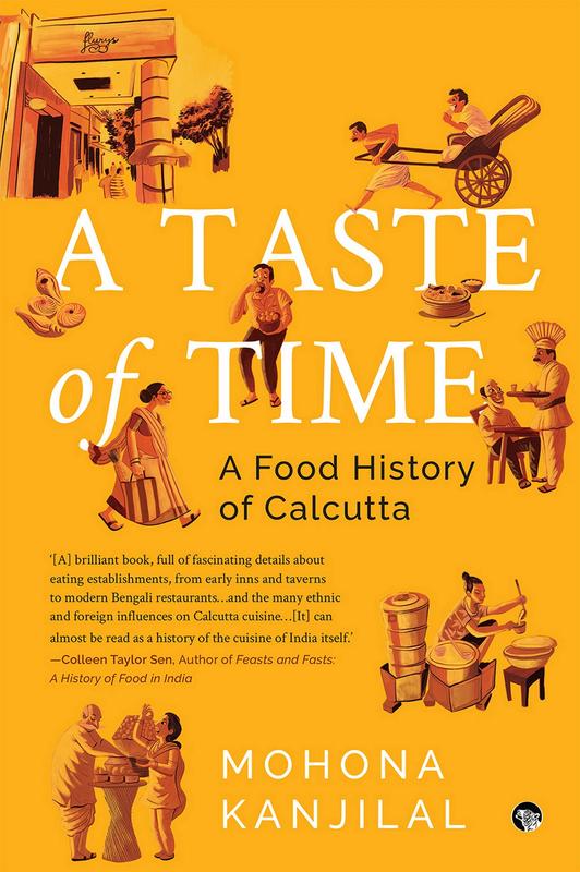 Buy A TASTE OF TIME ( A FOOD HISTORY OF CALCUTTA) Book Online at Best ...