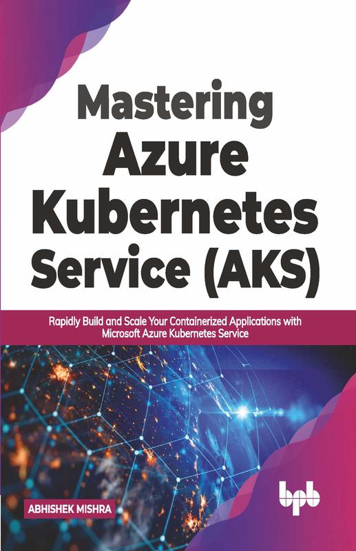 Buy Mastering Azure Kubernetes Service (AKS) Book Online at Best Price ...