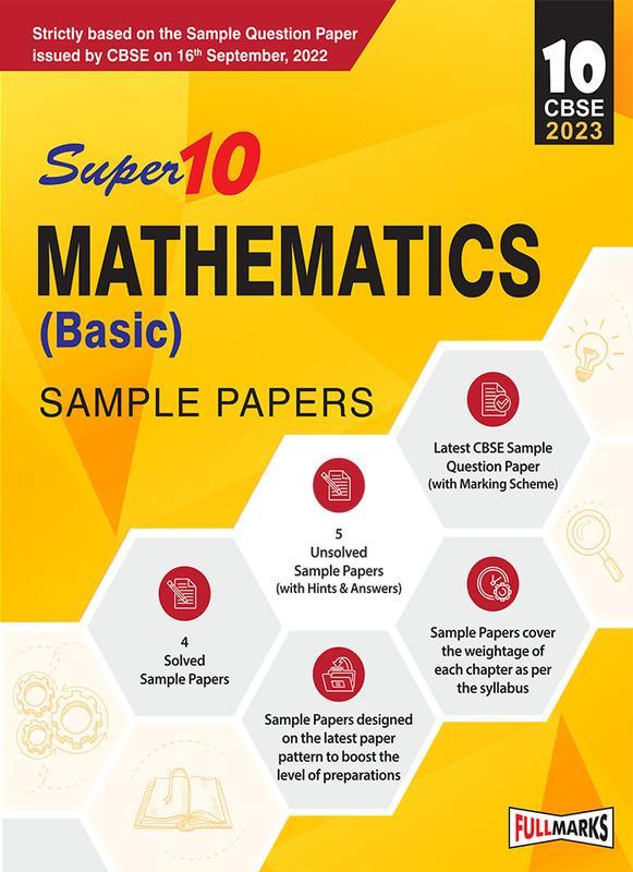 Bookscape | Buy Super10 CBSE Class 10 Mathematics (Basic) Sample Papers for 2023 Board Exam ...