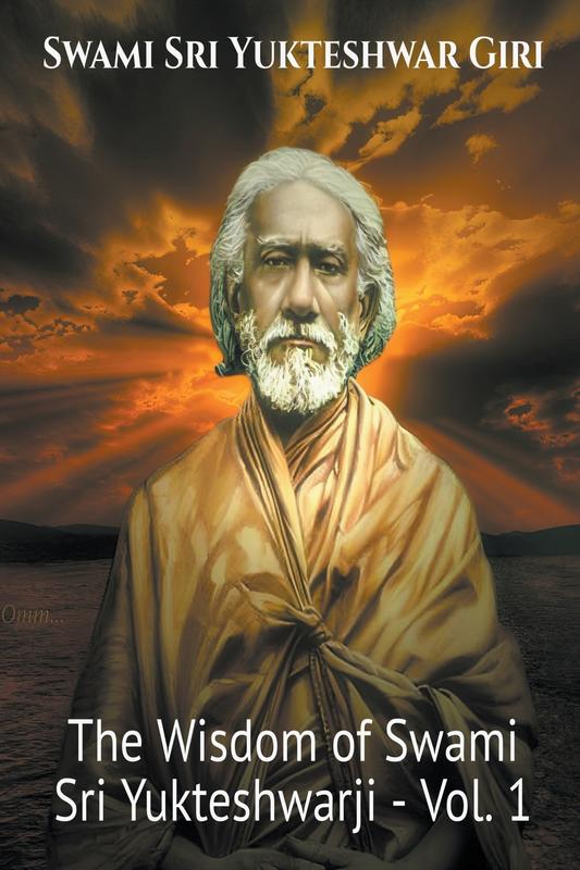 Buy The Wisdom of Swami Sri Yukteshwarji - Vol.1 Book Online at Best ...