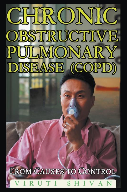Buy Chronic Obstructive Pulmonary Disease (COPD) - From Causes to ...