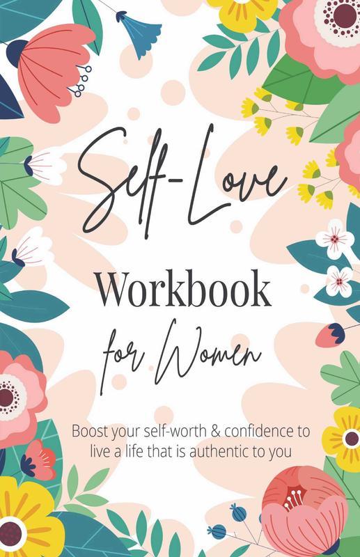 Bookscape | Buy Self-Love Workbook For Women A Life-Changing Guide To ...