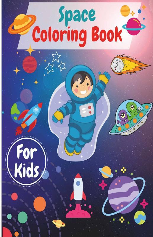 Bookscape | Buy Space Coloring Book For Kids: Rockets Astronauts ...