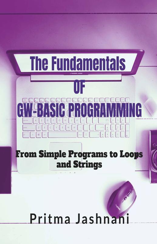 Bookscape | Buy The Fundamentals Of Gw-Basic Programming: From Simple Programs To Loops And Strings