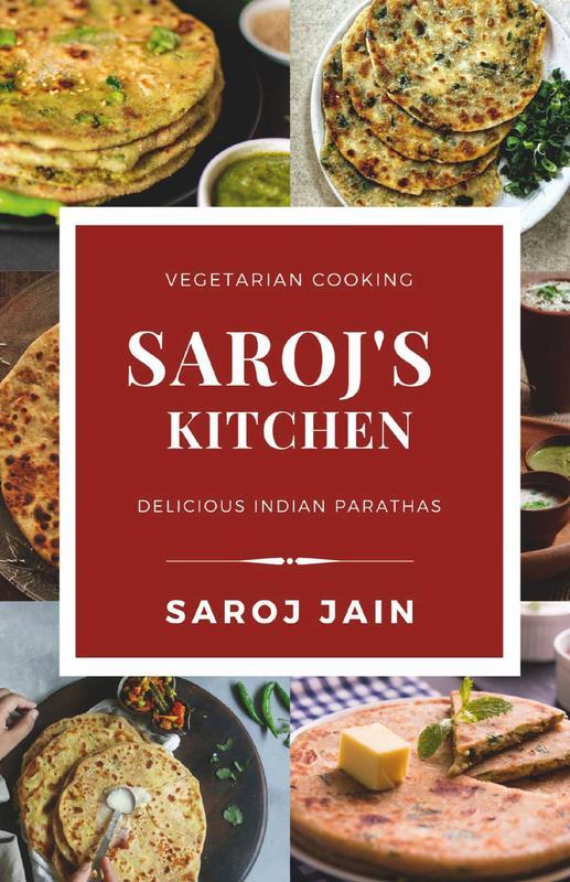 Buy Saroj'S Kitchen : Delicious Indian Parathas Book Online at Best ...