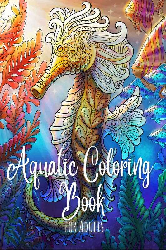 Buy Aquatic Coloring Book For Adults : 50 Unique And Fun Coloring Pages ...