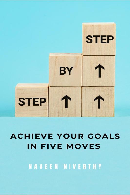 Buy Step by Step: A Guide to Achieving Your Goals in Five Moves Book ...